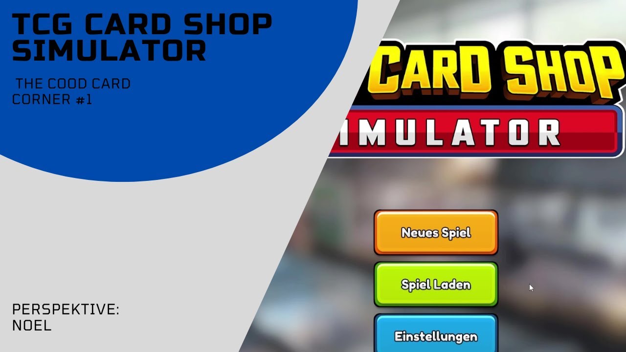 The Good Card Corner | TCG Card Shop Simmulator Lets Show #1 - YouTube