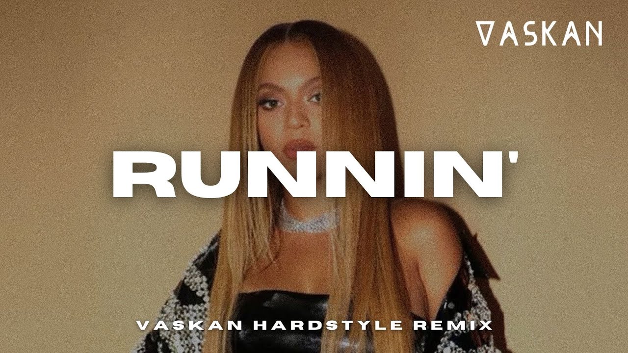 Naughty Boy ft. Beyoncé, Arrow Benjamin - Runnin' (Vaskan Hardstyle Remix) - YouTube Music