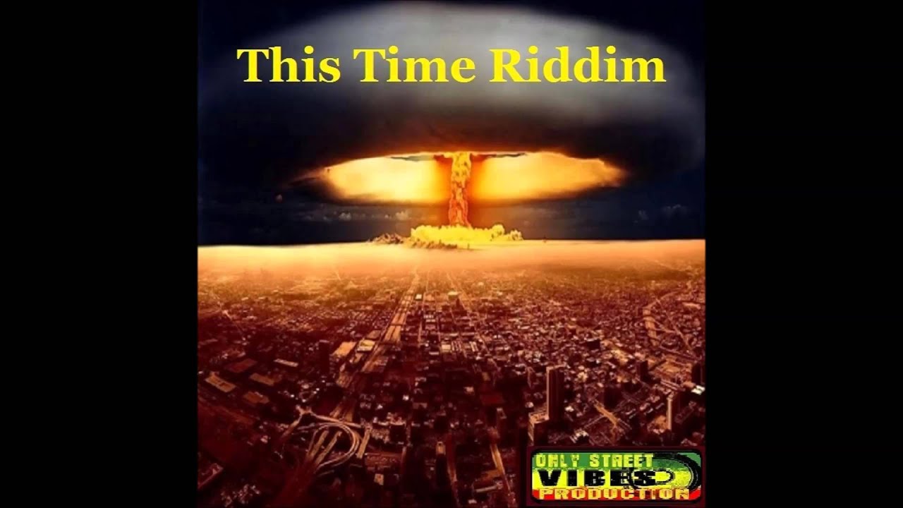Reggae Instrumental - This Time Riddim - Septembre 2015 - Only Street ...