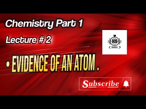 Evidence of an atom || HS chemistry || Lecture #2 - YouTube