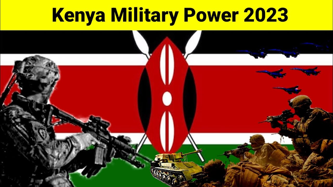 Kenya military power 2023 | Kenya military strength 2023 | Kenya ...