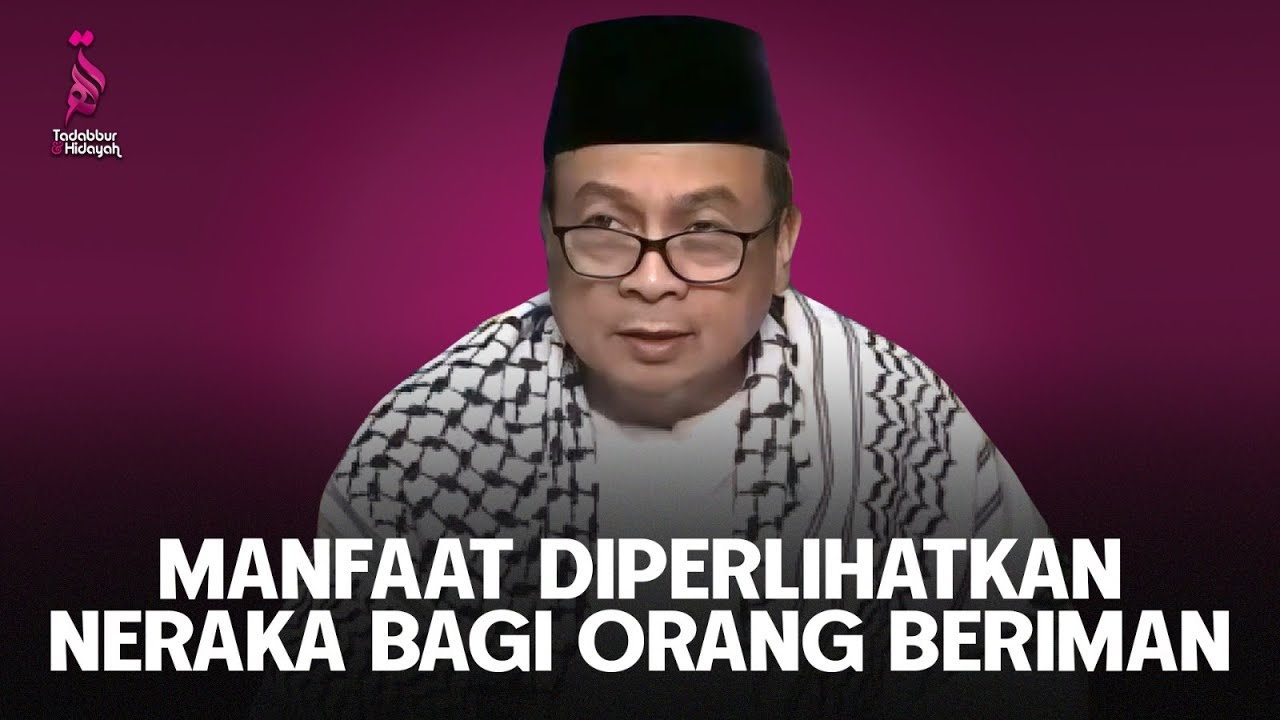 Melihat Al-Jahim: Kebahagiaan Bagi Mukmin, Ketakutan Bagi Kafir ...