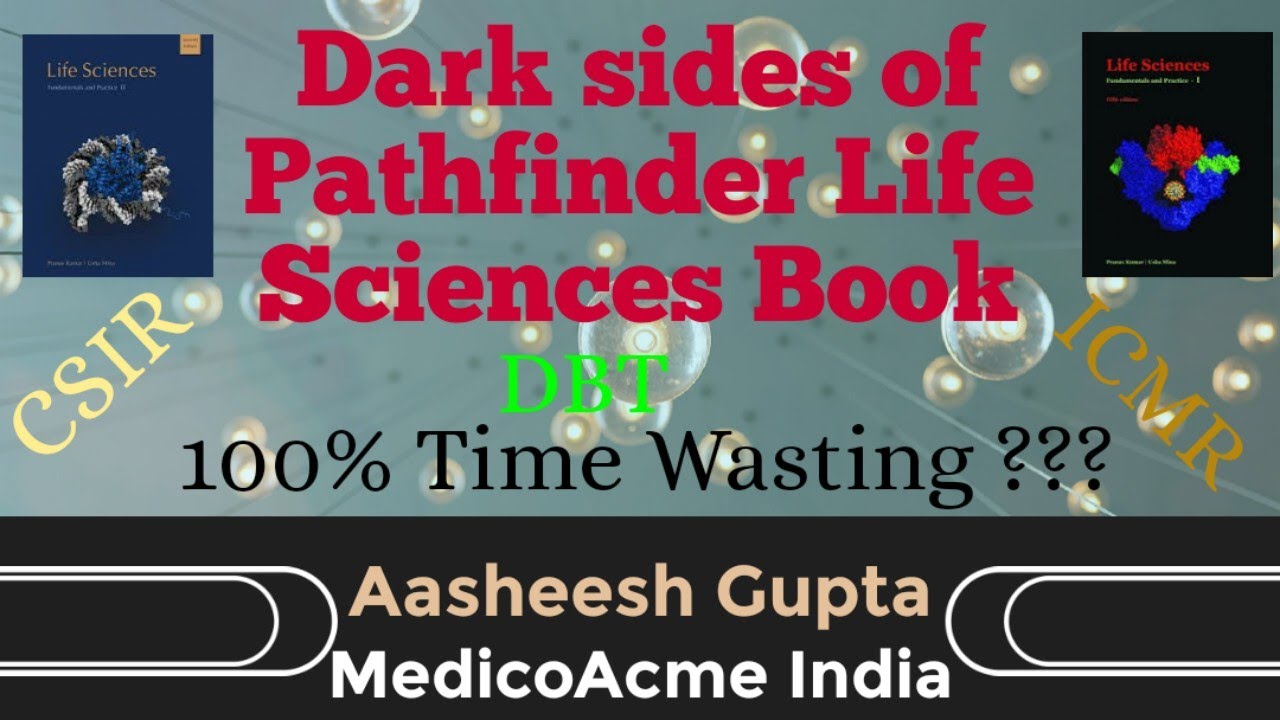 Dark sides of the Pathfinder life sciences book | CSIR ICMR DBT JRF ...