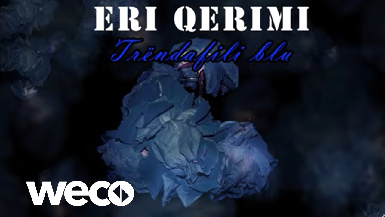 Eri Qerimi - Trendafili blu (Official Audio) - YouTube