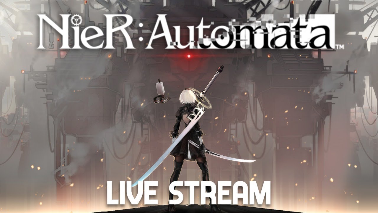 NIER AUTOMATA | LIVE STREAM - YouTube