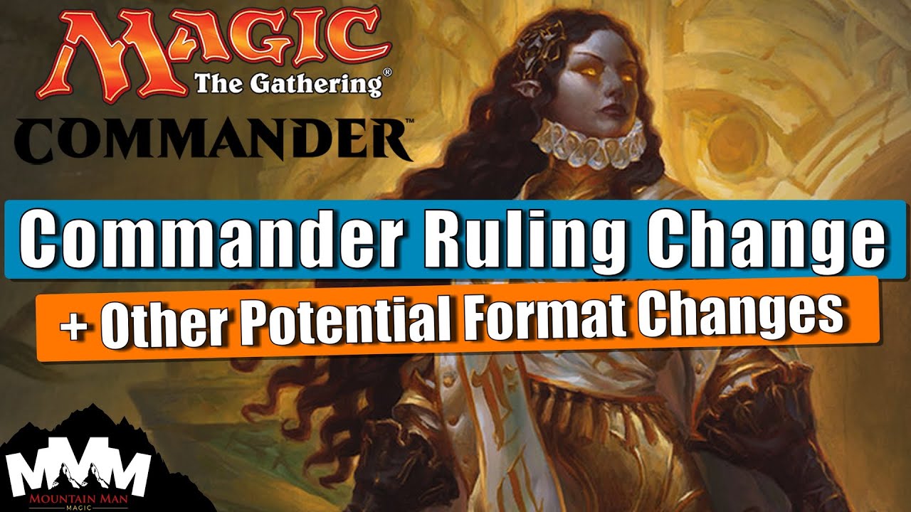 MTG Rules Change For Commanders Announced Discussing Other Format MTG Rules Change For Commanders Announced Discussing Other Format