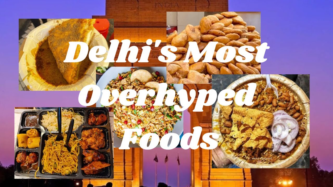 Delhi ke most famous food overhyped food ️😱🤔 - YouTube