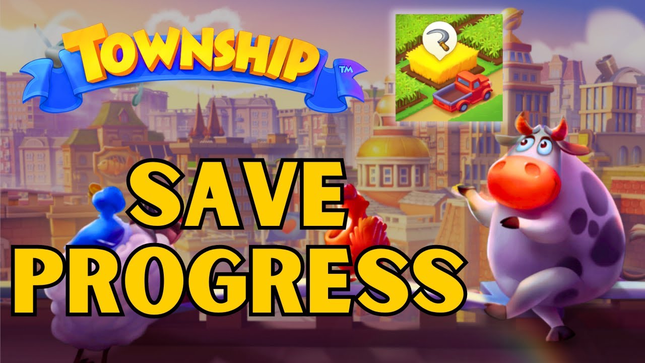 How to Save Game Progress on Township? 2024 | Township - YouTube