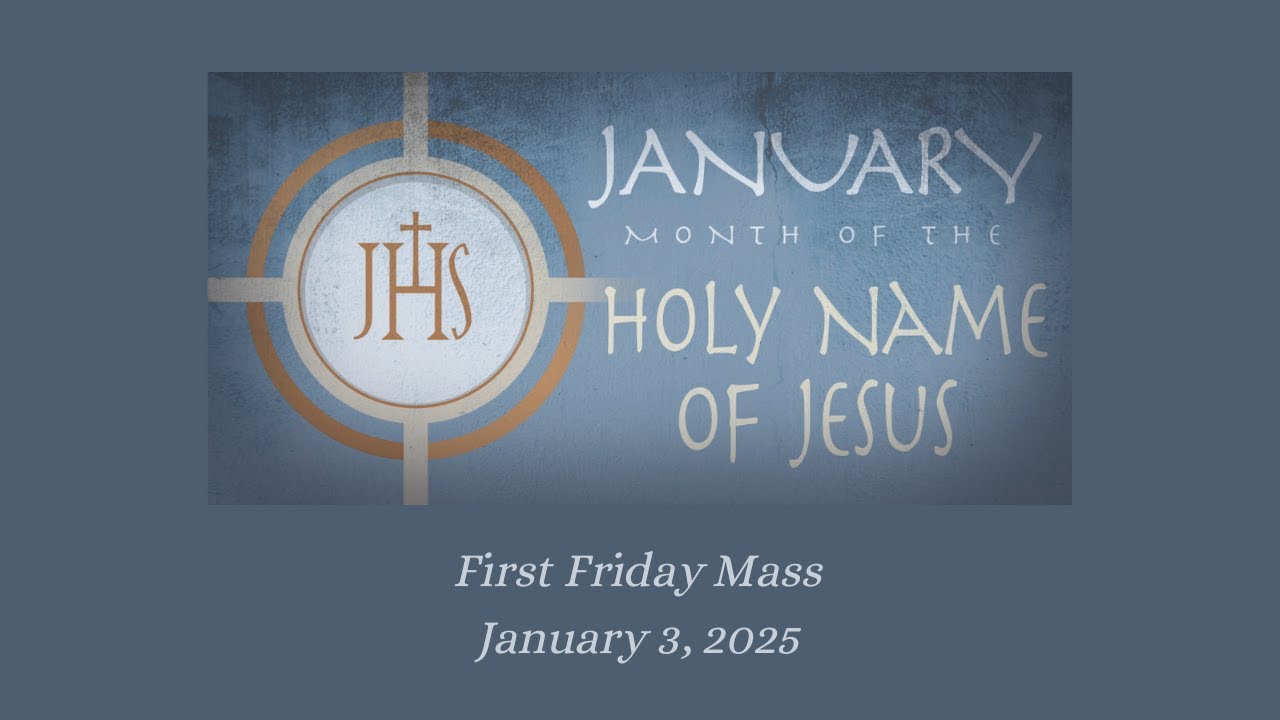 First Friday Mass - YouTube