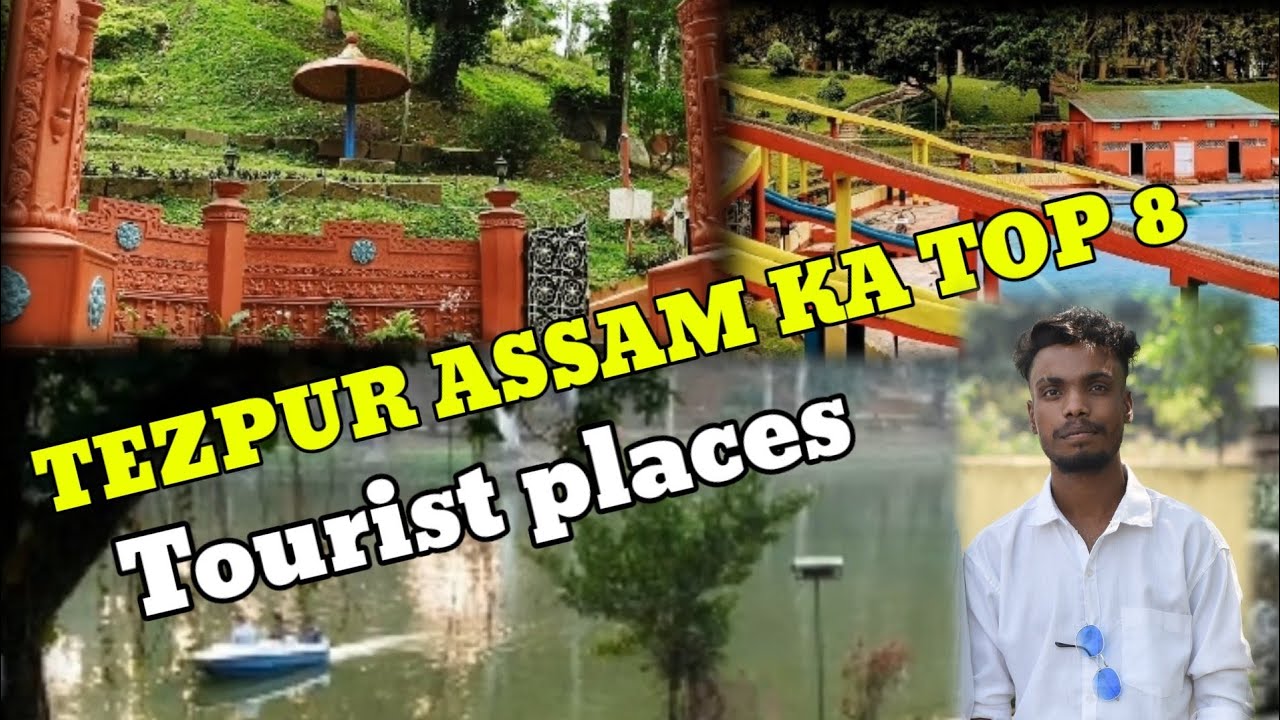 Tezpur Assam top 8 tourist places#@ajbabuminj3614 #manojdeyvlogs - YouTube