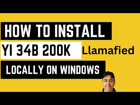 How to Install Yi 34B 200K Llamafied on Windows Laptop