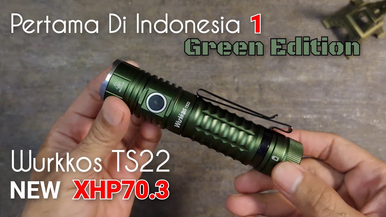 Pertama Di Indonesia ️Wurkkos TS22 Dengan LED Baru XHP70.3 HI 90CRI ...