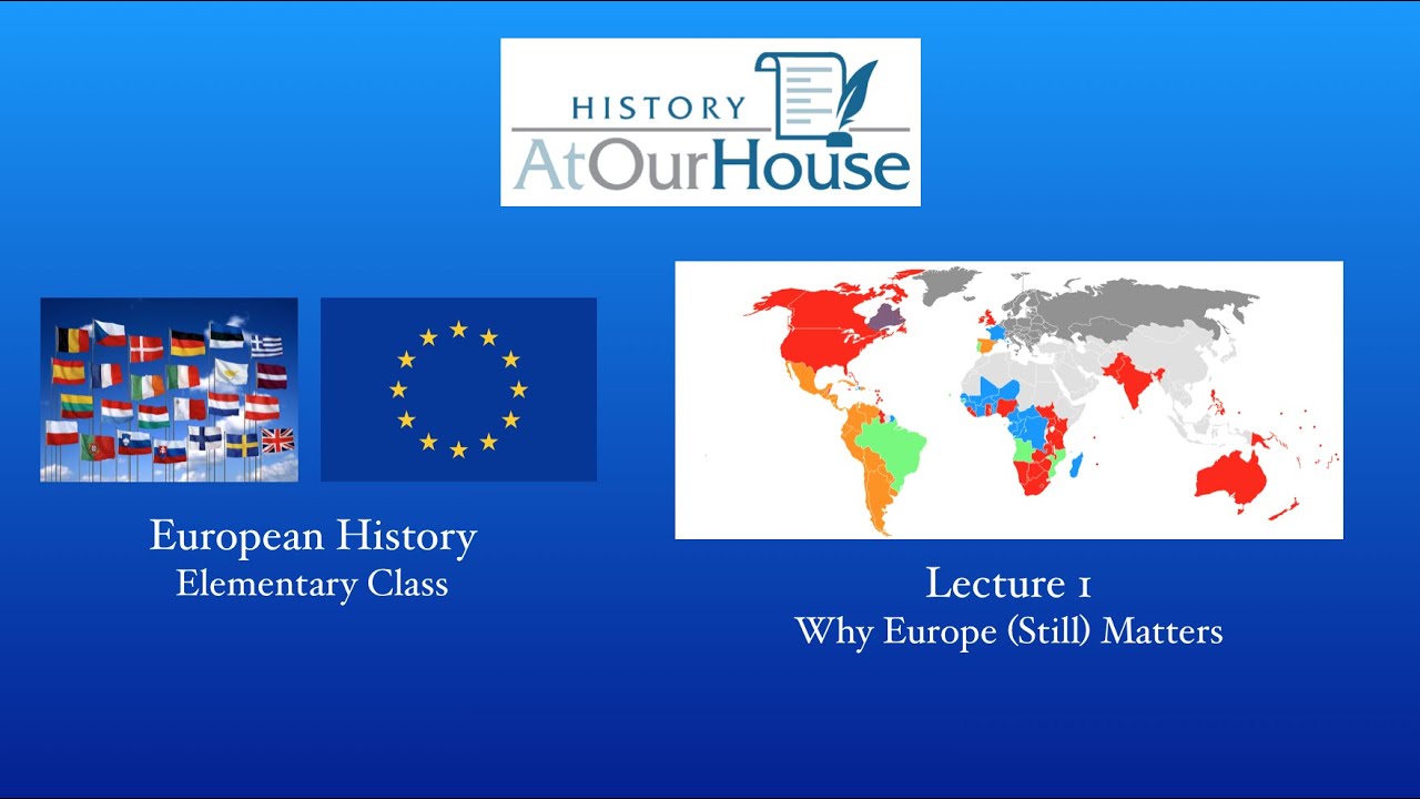 History At Our House - European HIstory (Elementary) Lecture 1 - YouTube