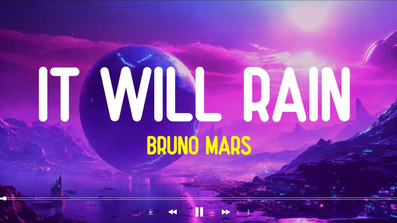Bruno Mars - It Will Rain (Lyrics Terjemahan) - YouTube