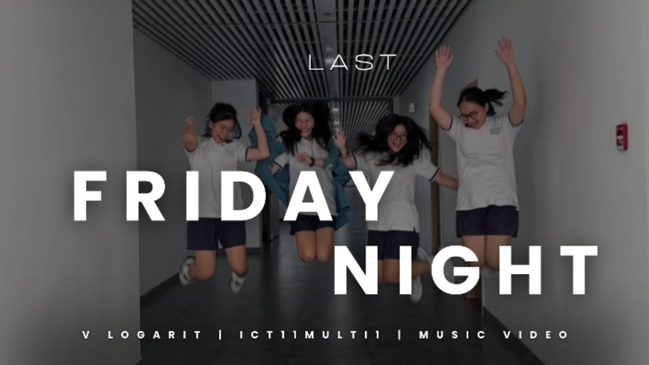 LasT fRidaY NiGhT - YouTube