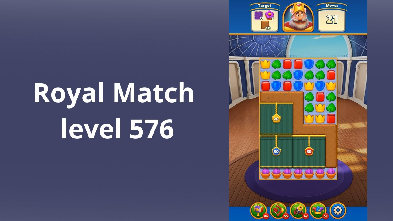 Royal Match Level 576 - NO BOOSTERS - YouTube