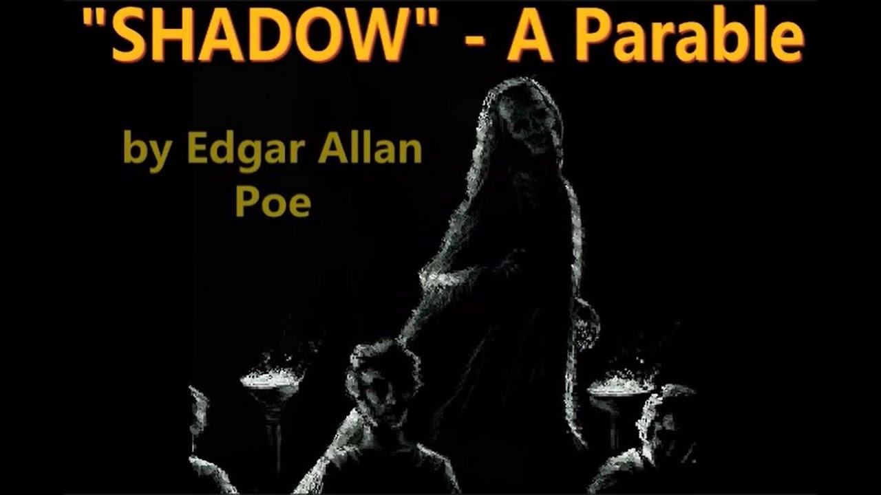 "SHADOW" by Edgar Allan Poe - YouTube
