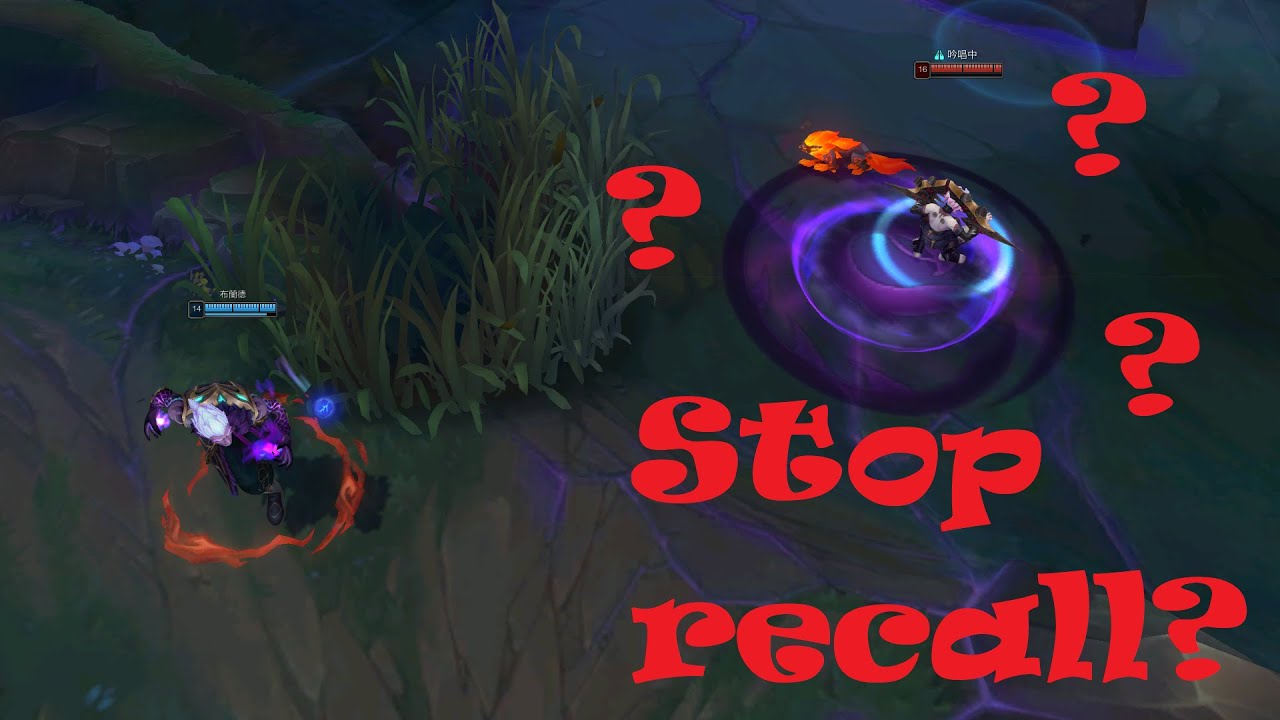 League of Legends-Result of stopping my recall【英雄聯盟】阻我回城的後果! - YouTube