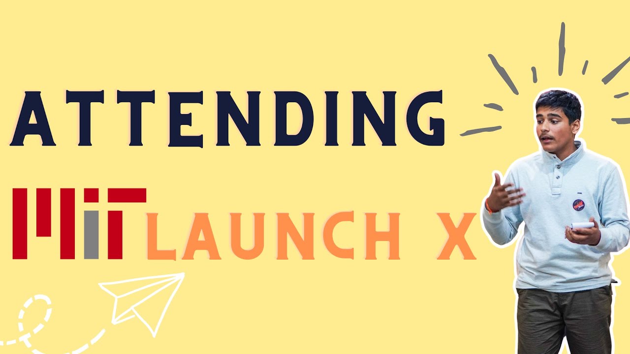 How he got into MIT Launch X | application process | stats| - YouTube