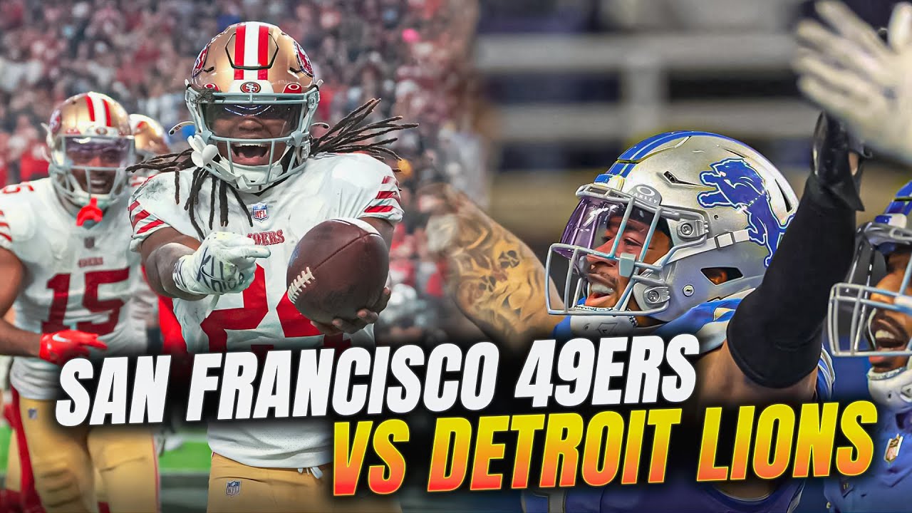 Thrilling Showdown | San Francisco 49ers vs Detroit Lions Championship ...