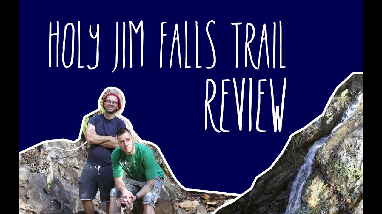Holy Jim Falls Trail