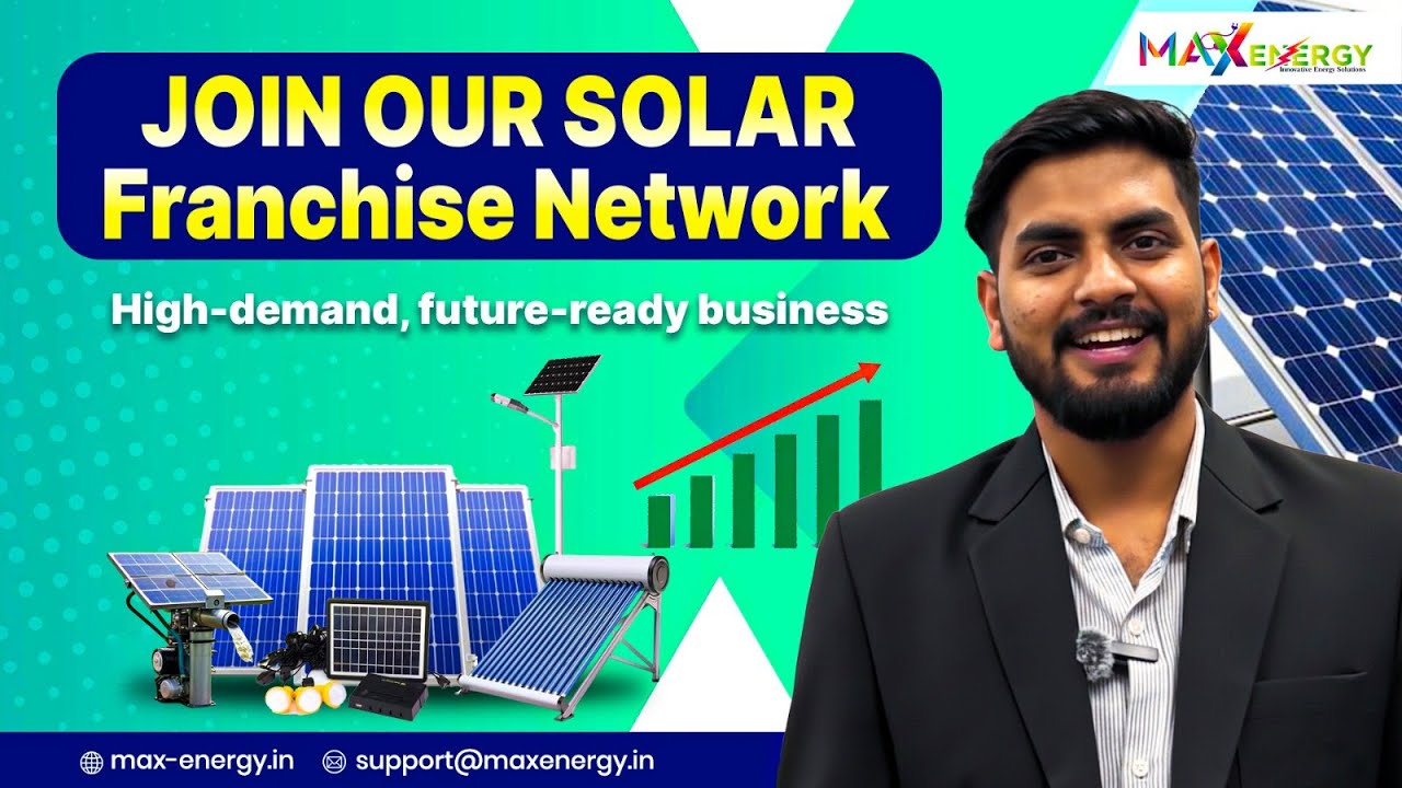 Join Max Solar Energy franchise network and power your business with ...