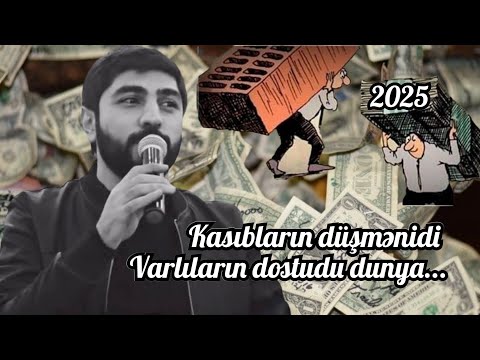 Babadan mohtesem qafiye / Varlilarin dostudu dunya,esi budu dunya budu dunya 2025