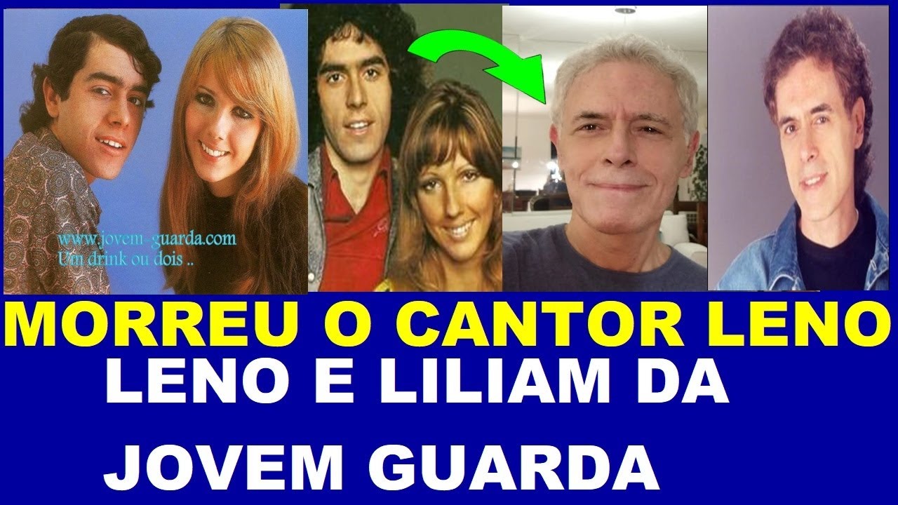 ASSIM MORREU LENO DA DUPLA LENO E LILIAM DA JOVEM GUARDA . - YouTube