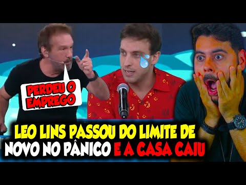 LEO LINS MESMO DEPOIS de ser DEMITIDO PASSOU DOS LIMITES DE NOVO  no PÂNICO e DEU RUIM