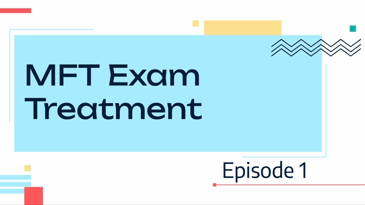 Treatment Practice Questions for MFT Exam Prep 2025 #mftexam #lmftexam ...