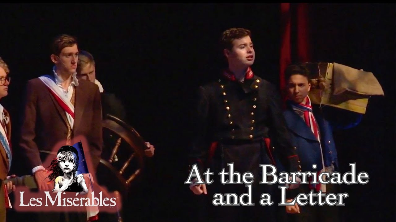 Les Miserables Live- At the Barricade and a Letter - YouTube