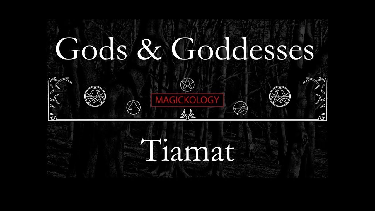 Tiamat - Goddess of Primordial Creation - YouTube