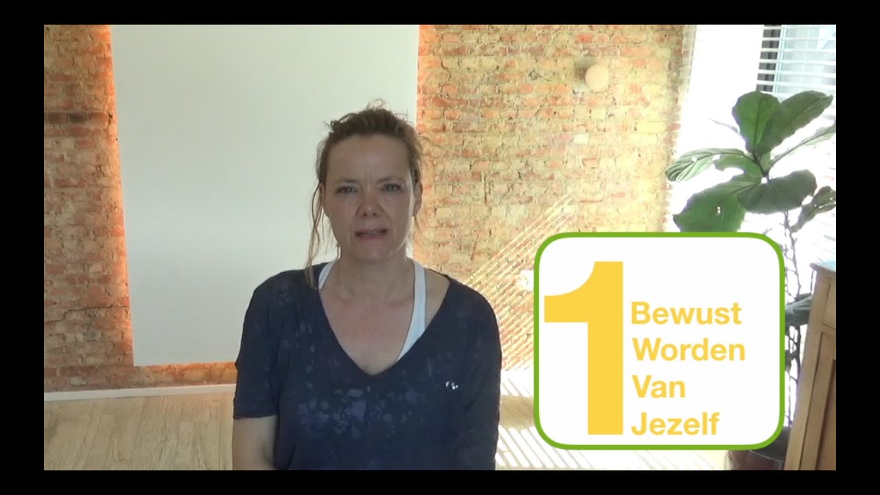 1 Minuut 1 Oefening - Bewust Worden Van Jezelf - YouTube