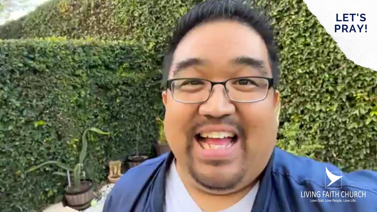 Let's Pray! ~ February 14, 2023 | Living Faith Church San Diego - YouTube