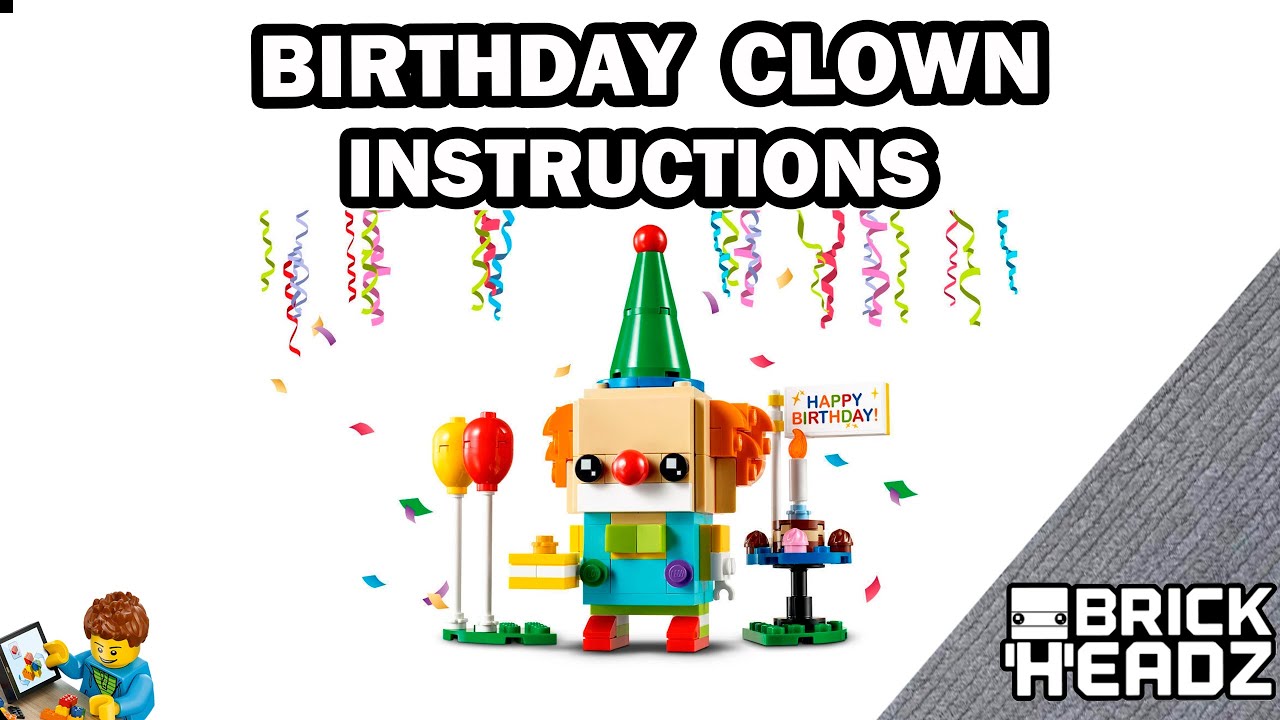 LEGO INSTRUCTIONS - Birthday Clown - BRICKHEADZ - LEGO Set 40348 - YouTube