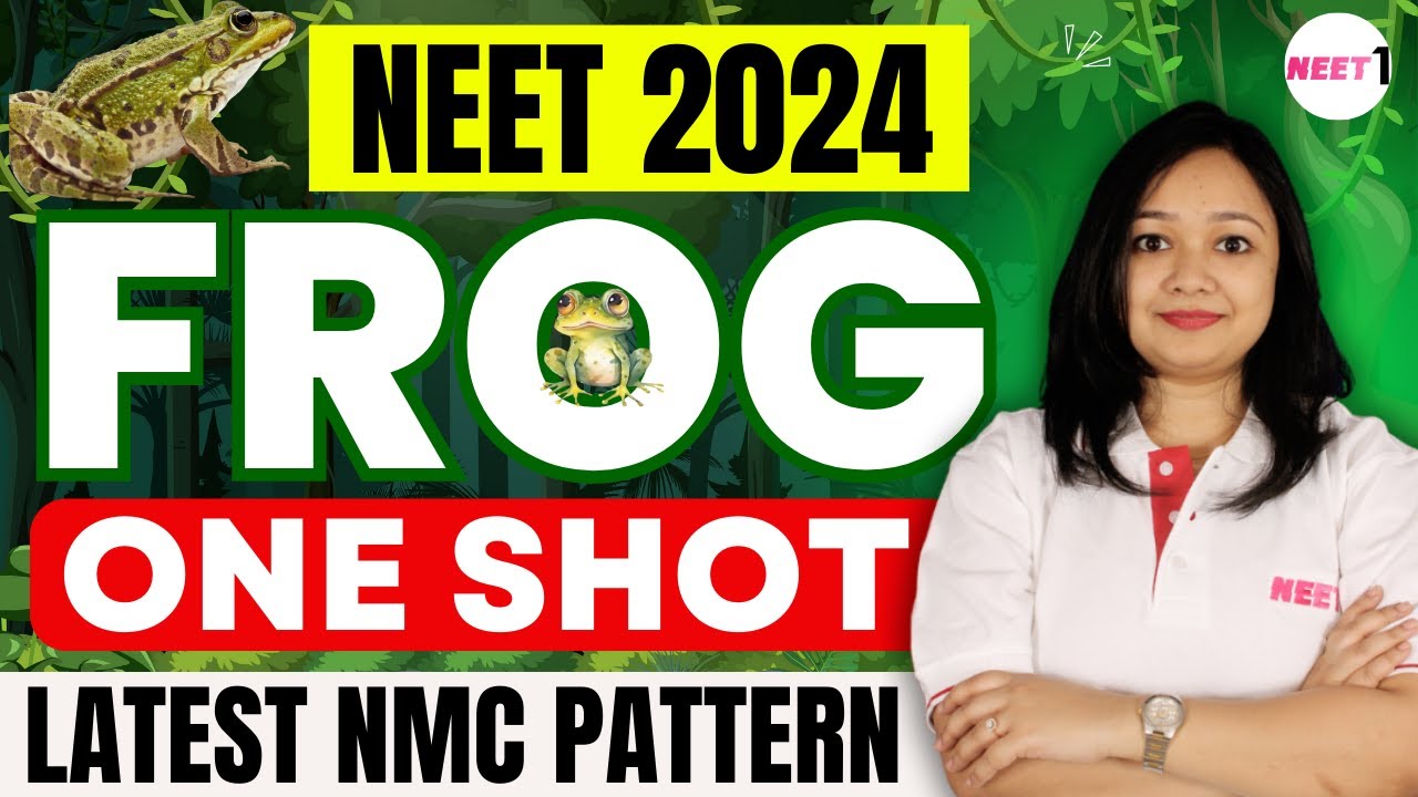 NEET 2024 FROG One Shot Latest NMC Pattern | #neet #frog #neet2024 | KQ ...