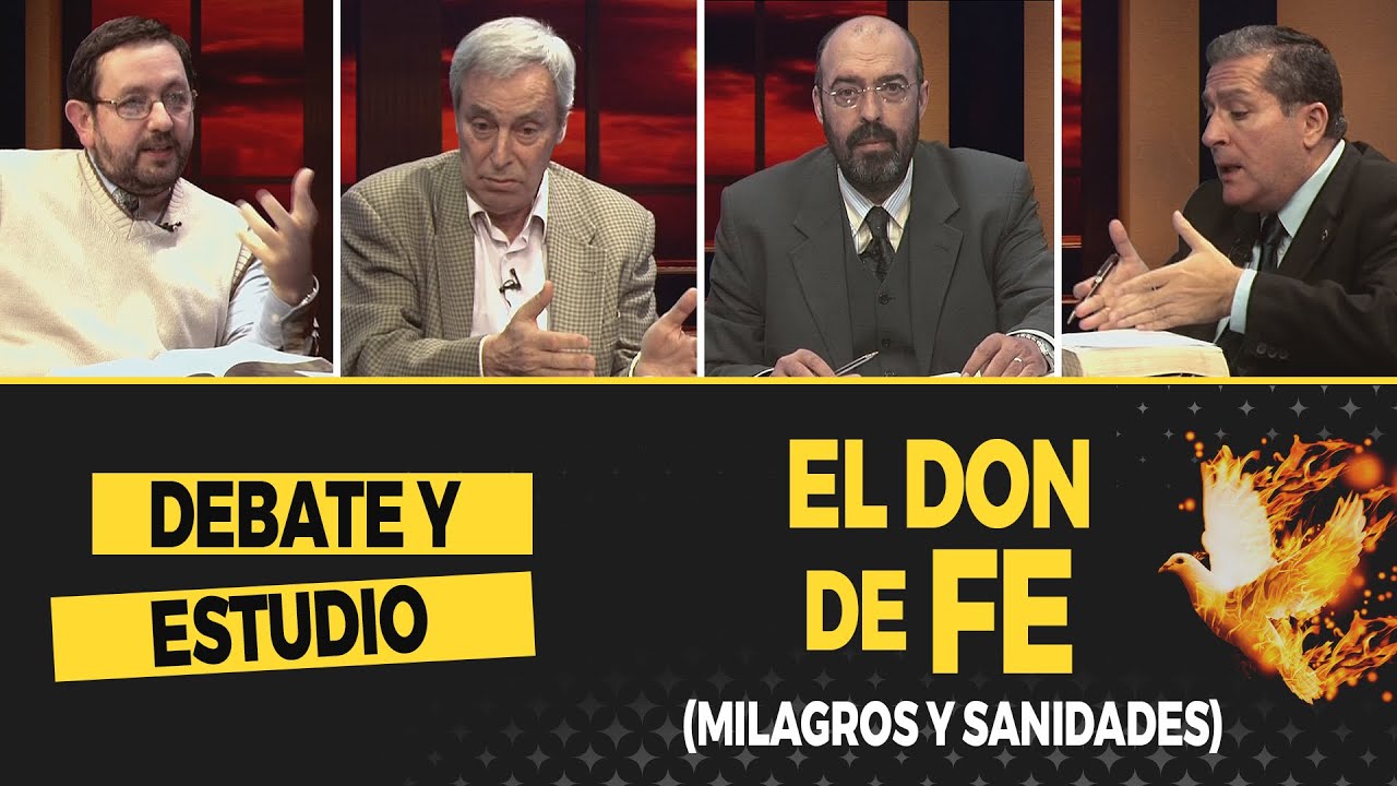 El don de fe (Milagros y Sanidades) // Debate y Estudio - 1 Corintios ...