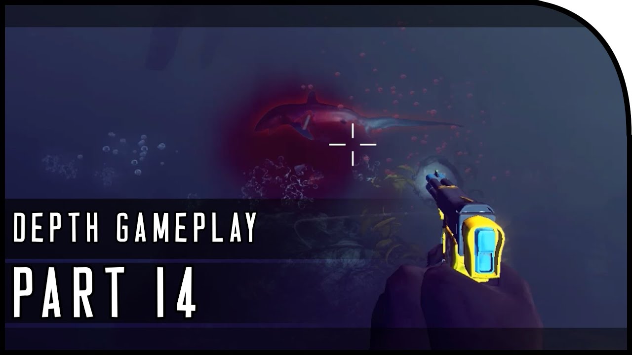 Depth Gameplay Part 14 - "WE RETURN" (Depth Shark Gameplay) - YouTube