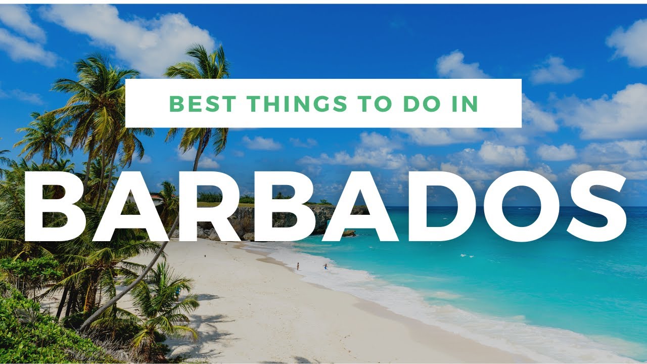 7 Best Things To Do In Barbados | Full Barbados Travel Guide - YouTube
