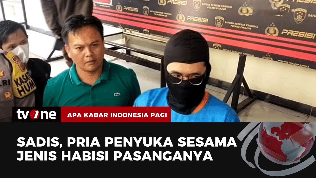 Tak Bisa Memuaskan, Pria Penyuka Sesama Jenis Habisi Pasangannya | AKIP ...