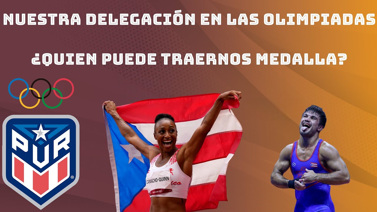 La delegación de Puerto Rico en las Olimpiadas. ¿Quien puede traernos ...