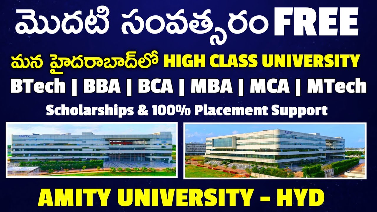 Amity University Hyderabad | Offered Courses | Schorlships | Fee ...