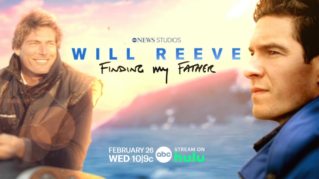 Trailer | ‘Will Reeve: Finding My Father’ | February 26th on ABC - YouTube