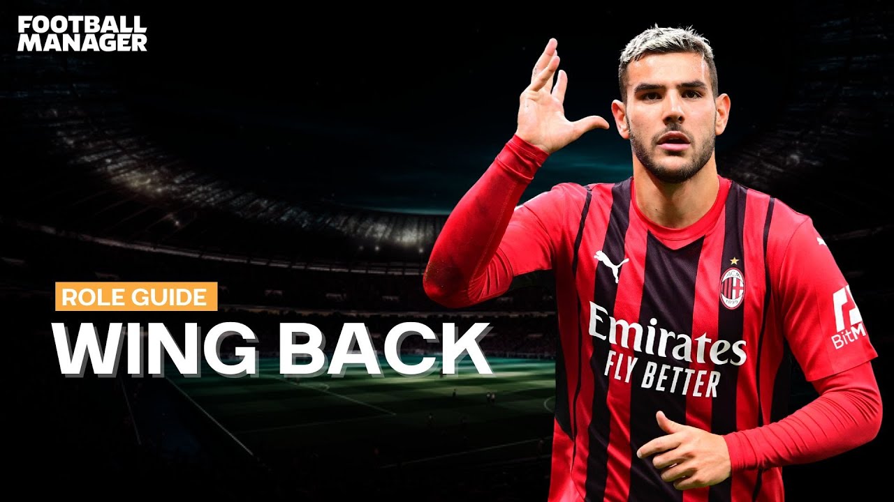 Wing-Back Role Guide • Penjelasan Role Football Manager - YouTube