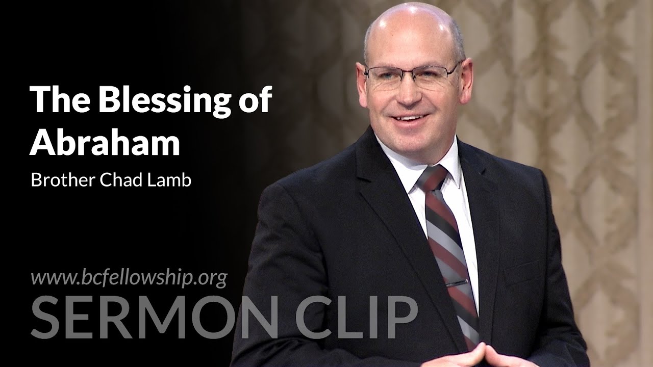 Sermon Clip: 251207 - Chad Lamb: The Blessing of Abraham - YouTube