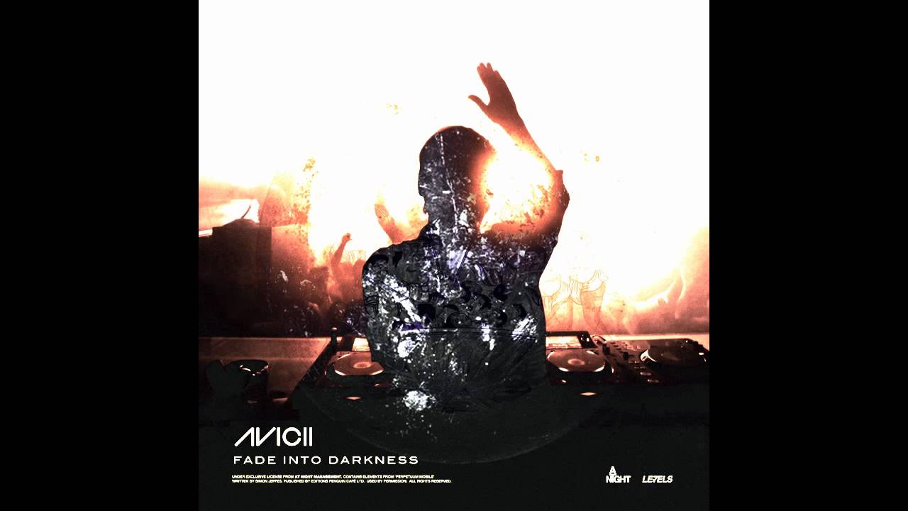 Fade Into Darkness Avicii