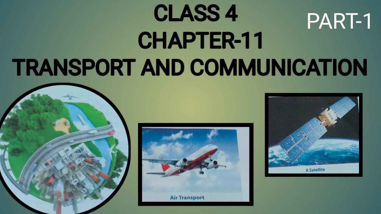 Class 4 Chap-11 Transport and Communication/Types of transport system ...