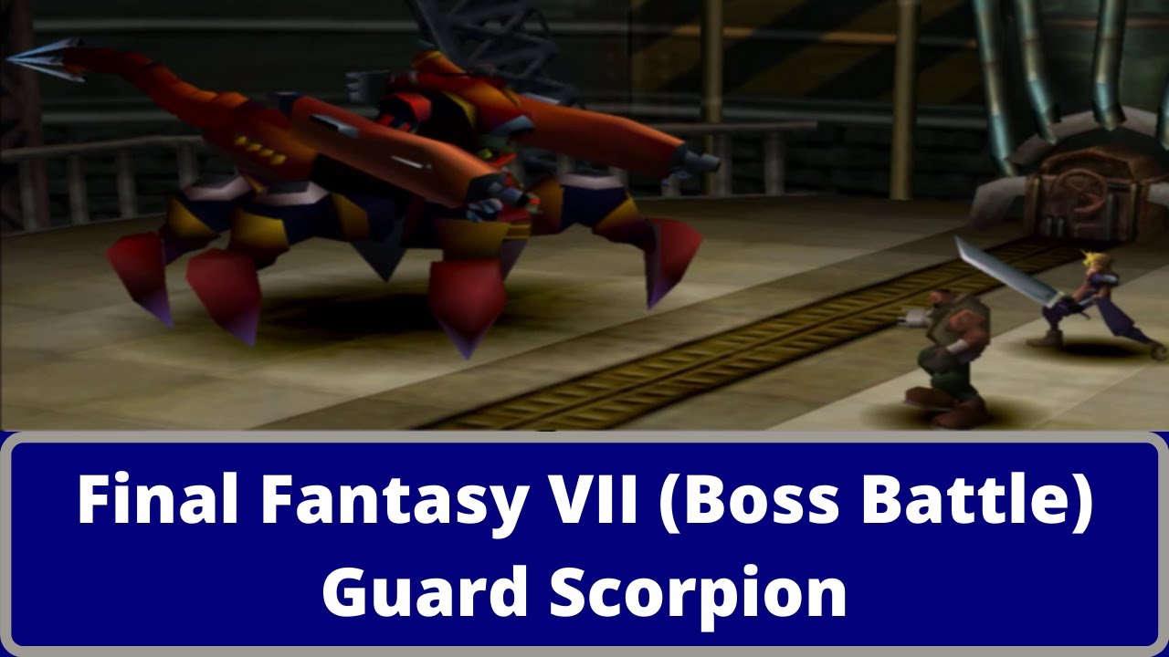 Final Fantasy VII (PS1) - Boss Battle - Guard Scorpion - YouTube