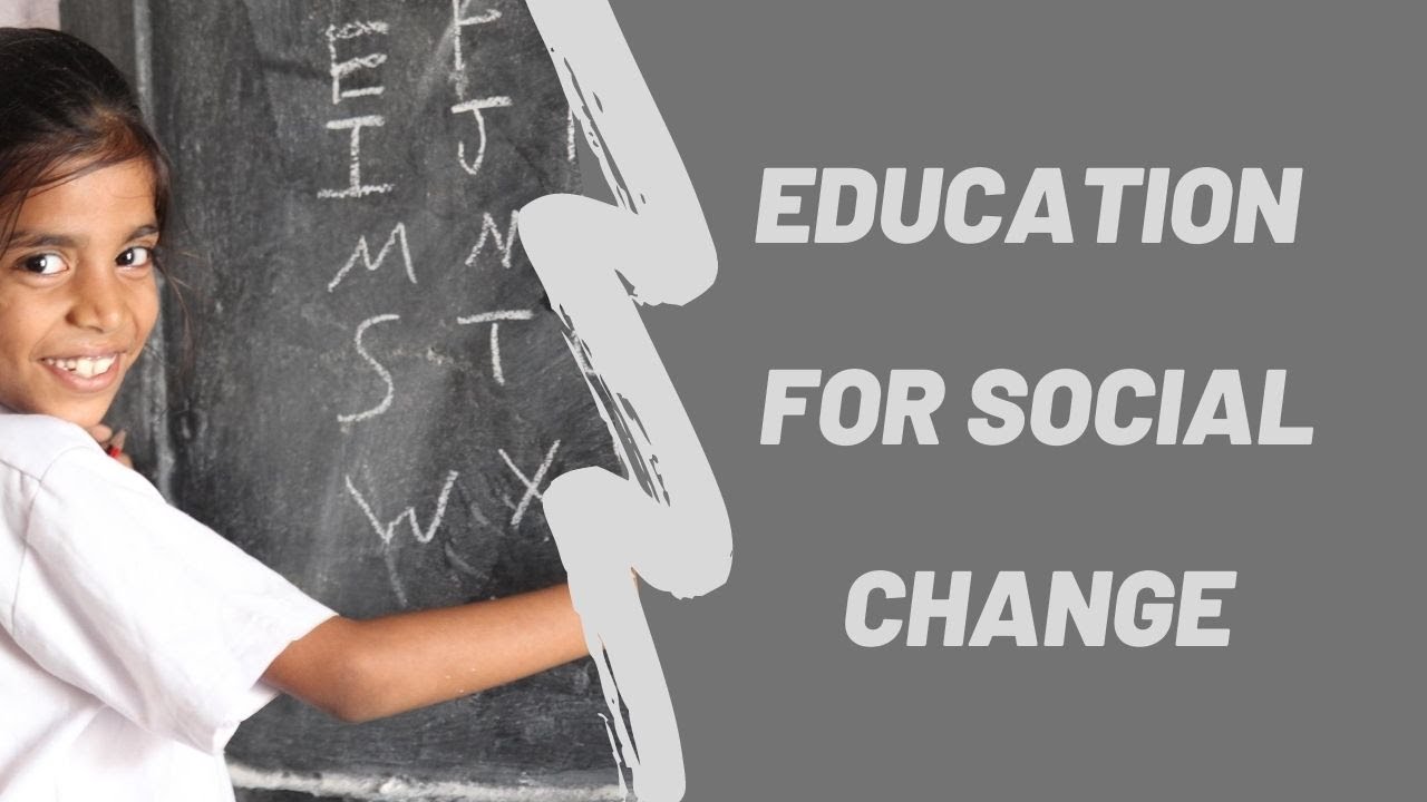Education for Social Change | Edspire - YouTube