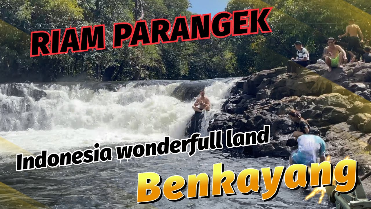 CAMPING SEMALAM DI KALIMANTAN || RIAM PARANGEK || BENGKAYANG ||KALBAR ...